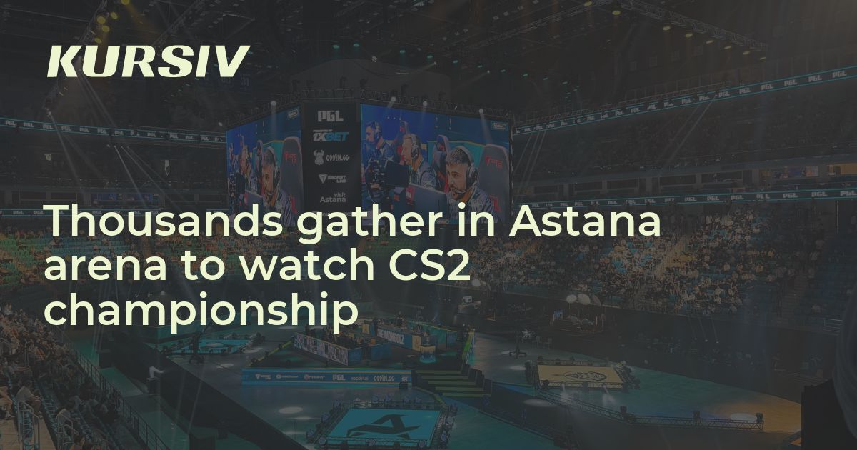 Thousands gather in Astana arena to watch CS2 championship — - 16.05. ...